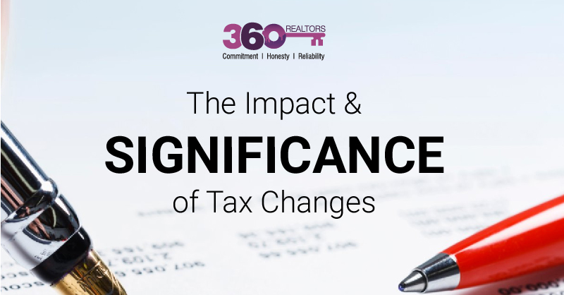 What is the impact of changes made in tax policies?